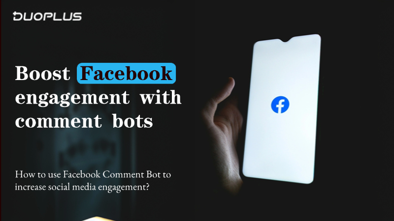 How to Use Facebook Comment Bot to Enhance Social Media Engagement?