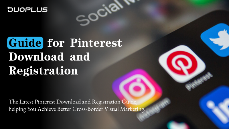 The Latest Pinterest Download and Registration Guide for 2026: Simple ...