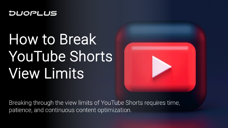 How to Effectively Break Through YouTube Shorts' 0-15K and 30K View Limits?