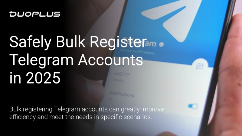 How to Securely Register Multiple Telegram Accounts in 2025?