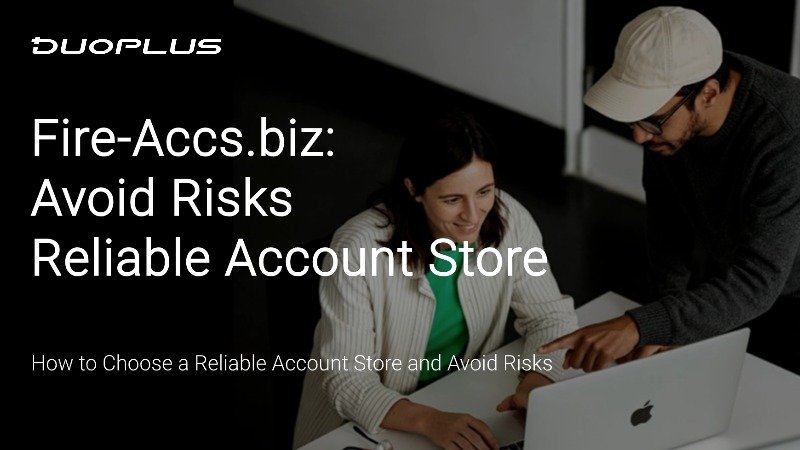 How to Choose a Reliable Account Store and Avoid Risks
