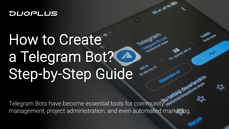 How to Create a Telegram Bot: Step-by-Step Guide for 2025